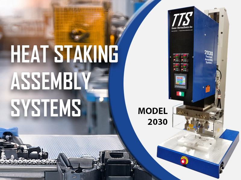 Thermal Press | Thermal Press Machine | Plastic Heat Staking Equipment